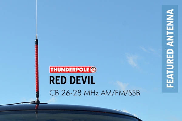 Large CB Radio Antennas| Mobile CB Aerials | THUNDERPOLE